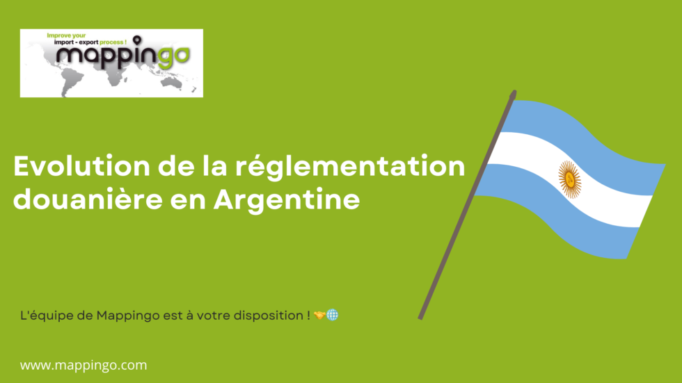 Nouvelle réglementation douanière en Argentine : Simplifications pour ...